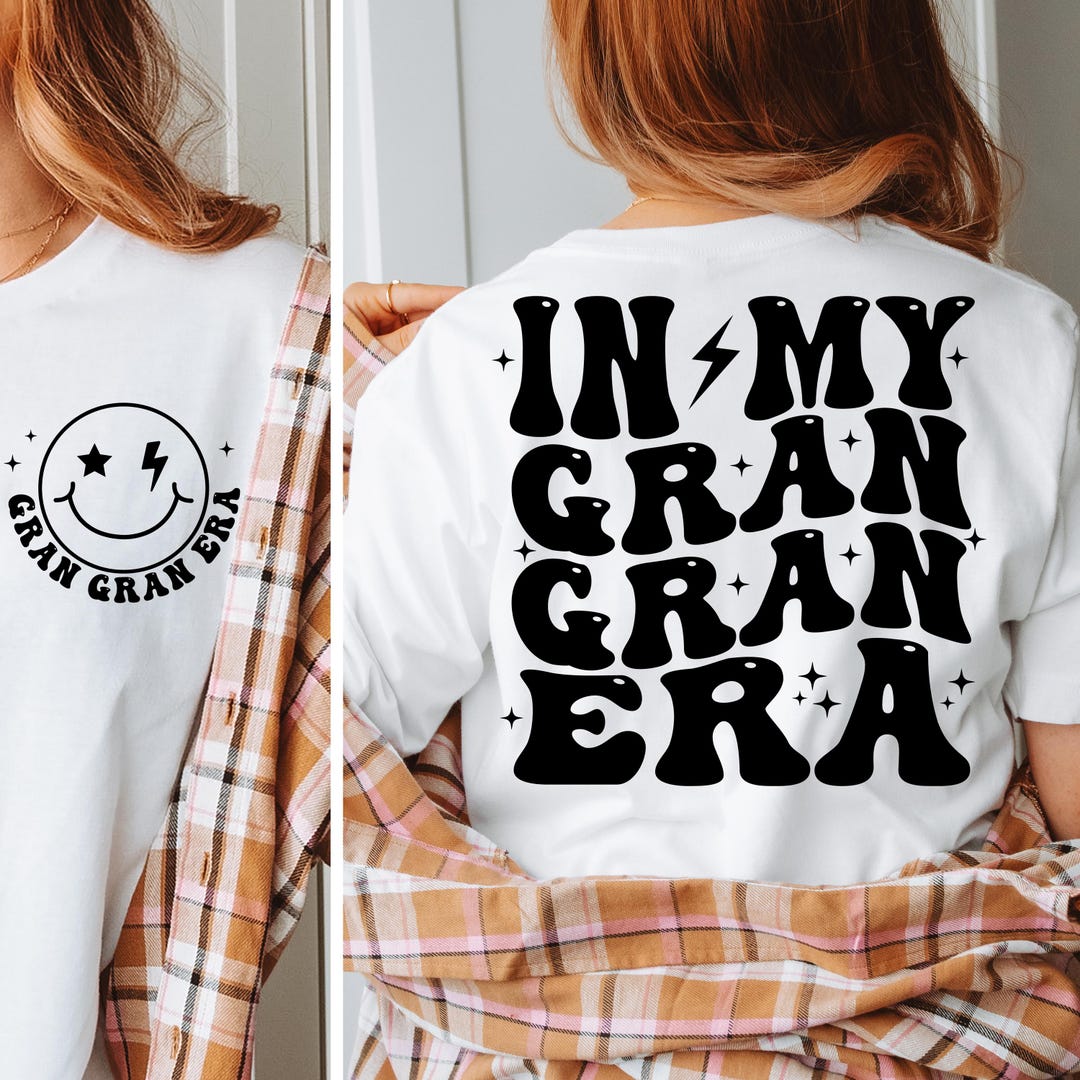 In My Gran Gran Era Svg, Gran Gran Png, Grandmother Svg, Gran Gran ...