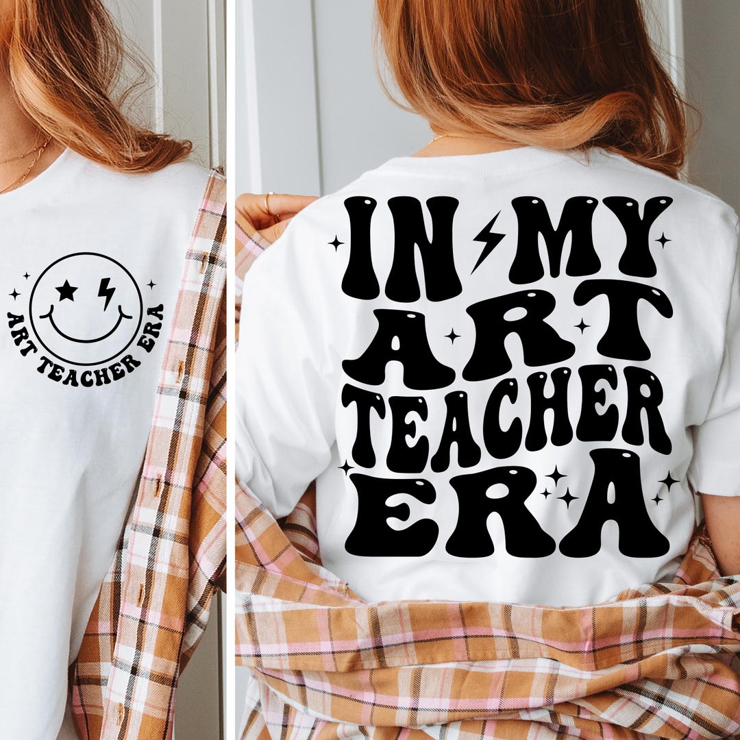 In My Art Teacher Era Svg, Art Teacher Png, Art Instructor Svg, Art Teacher Shirt Svg, Funny Art ...