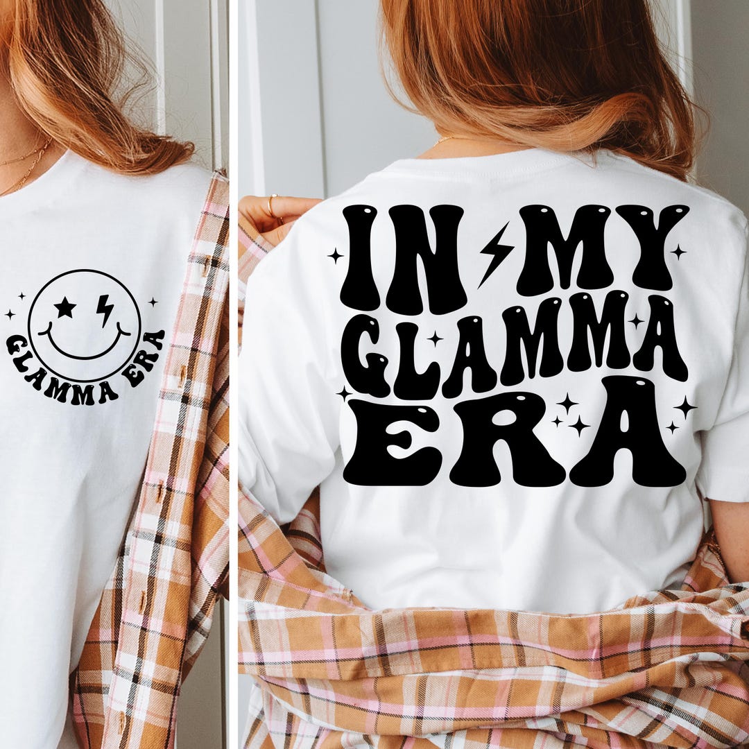 In My Glamma Era Svg Png, Glamma Svg, Glamorous Grandma Svg, Stylish ...
