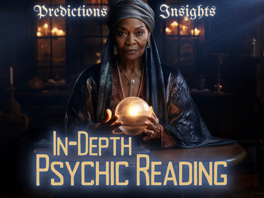 In-depth Psychic Reading Psychic Reading Offering Predictions and ...