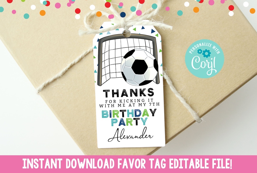 Instant Download Editable Soccer Birthday Party Favor Tags, Printable ...