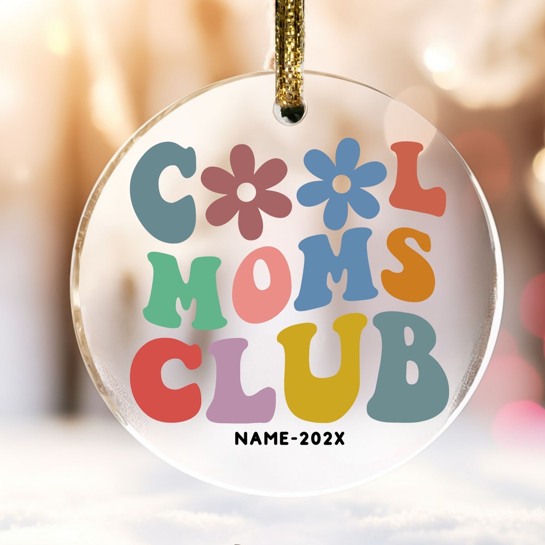 Cool Moms Club Ornament, Personalized Mom Gift - Etsy