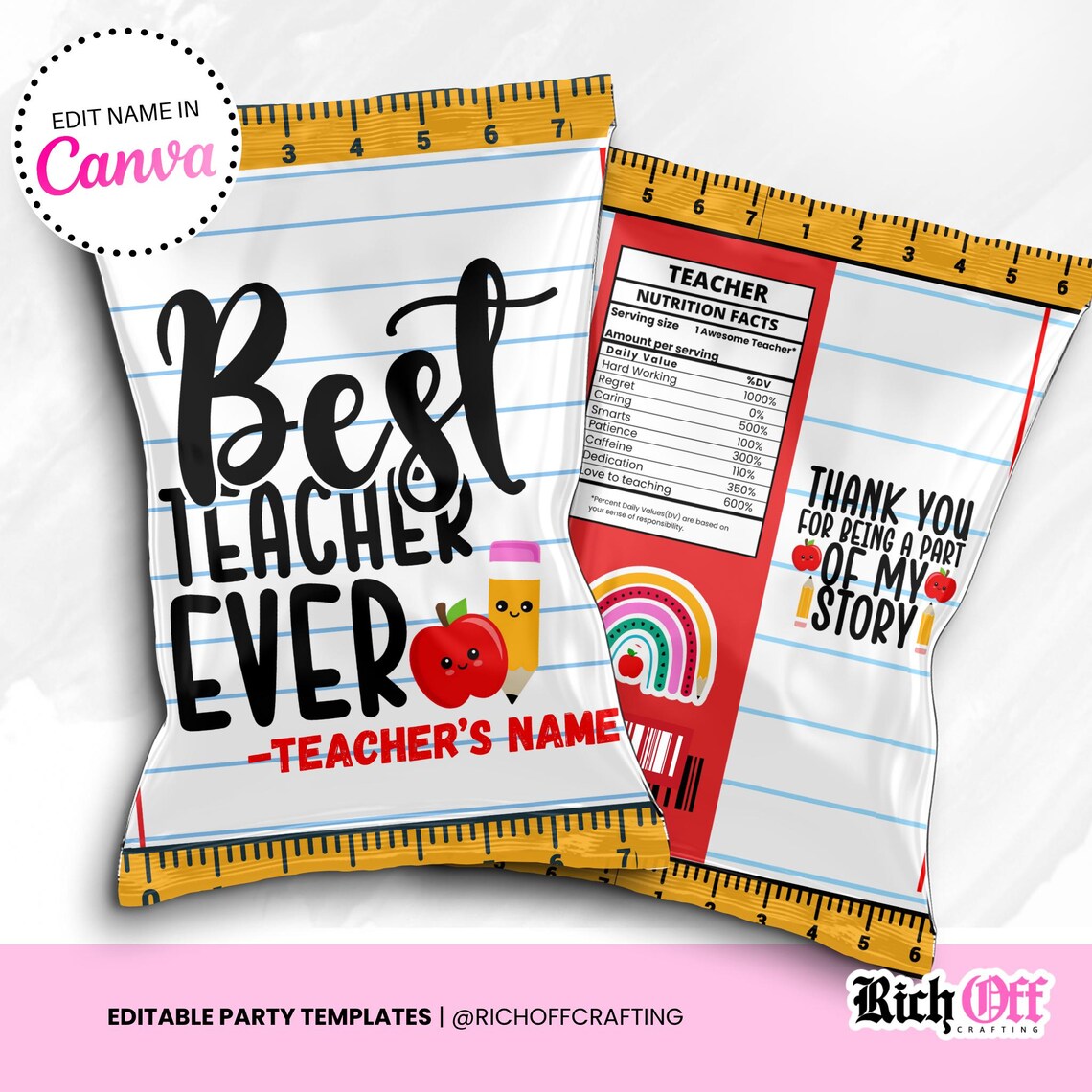 Best Teacher Ever Chip Bag Template, Party Favors (canva PRO Required ...