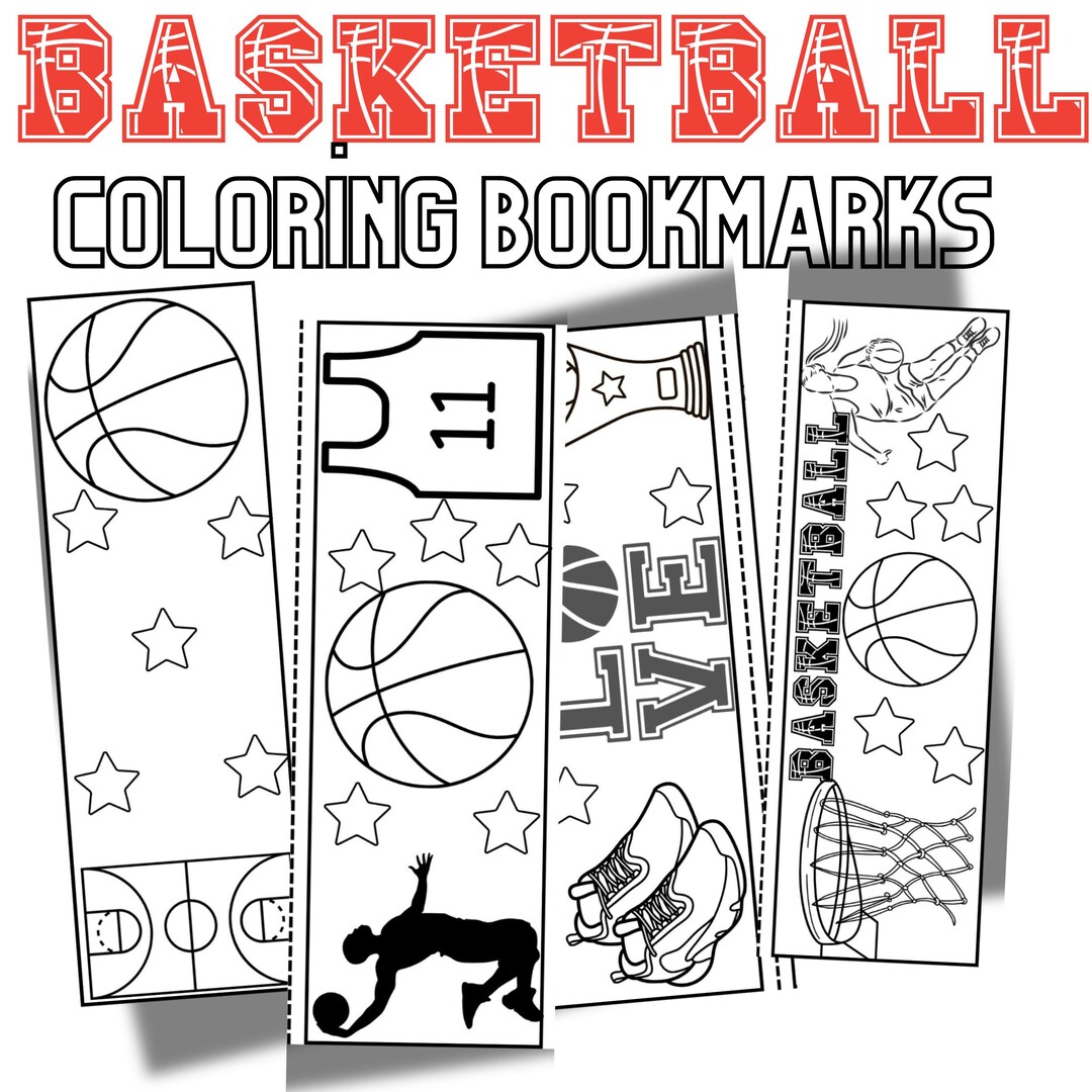 Printable Basketball Coloring Bookmarks Set of 4 Fun & Creative Designs ...