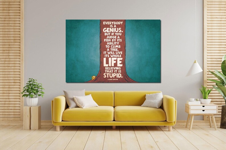 Everybody is a Genius Wall Art Design POSTER or CANVAS READY to Hang ...