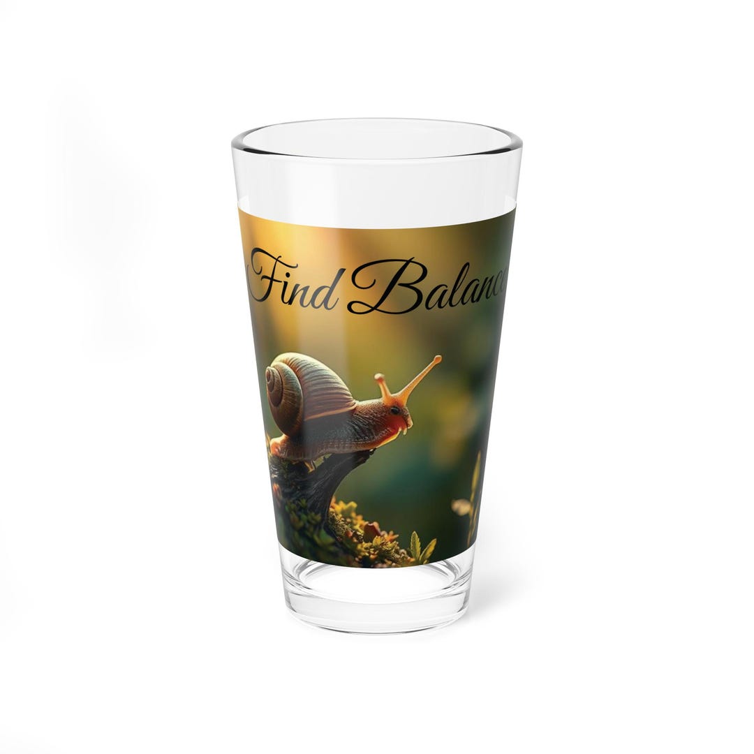 Mixing Glass, 16oz -quote; Find Balance; Motivational Snail Design ...