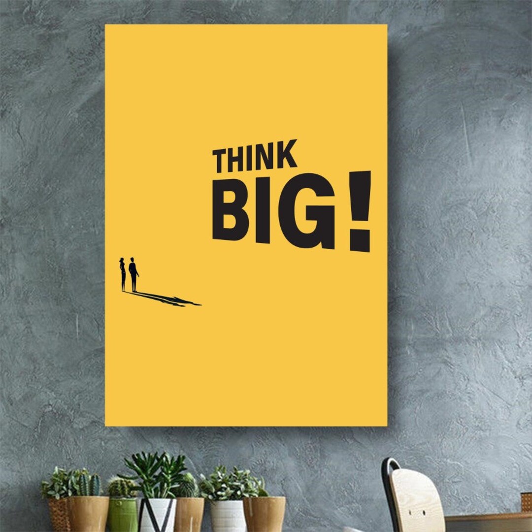 Think Big Poster Wall Decor Inspiration Words Quote Svg Png Digital Cut ...