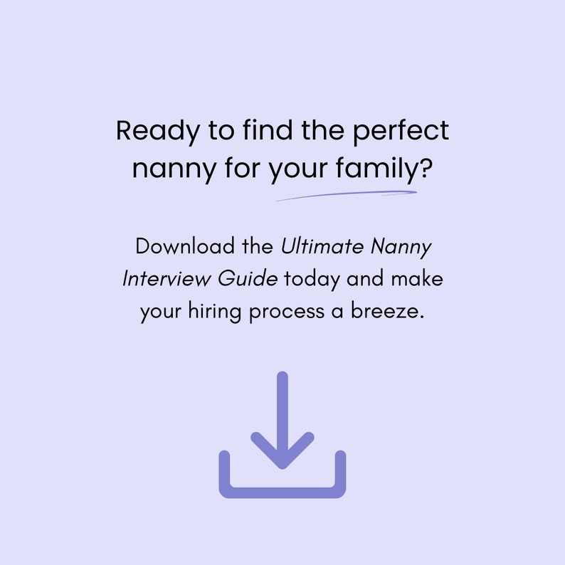 Printable Nanny Interview Guide Essential Questions to Ask When Hiring ...