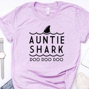 Auntie Shark, Auntie Shark Shirt, Aunt Shark Tee, Auntie Doo Doo Doo ...