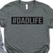 Dad Life Shirt, Dadlife, Dad Life T-shirt, Father's Shirt Gift, Daddy ...