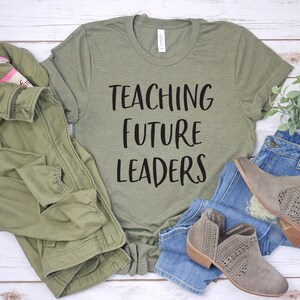 Teaching Future Leaders Shirt, Teacher Gift, Teacher Shirt, Elementary ...