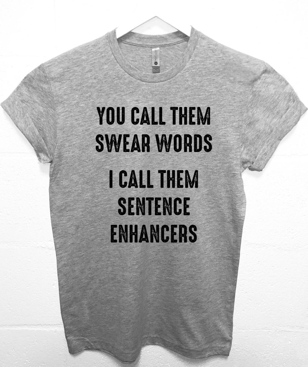 Sentence Enhancers Funny T-shirt Cool Husband Wife Christmas Gift Idea ...