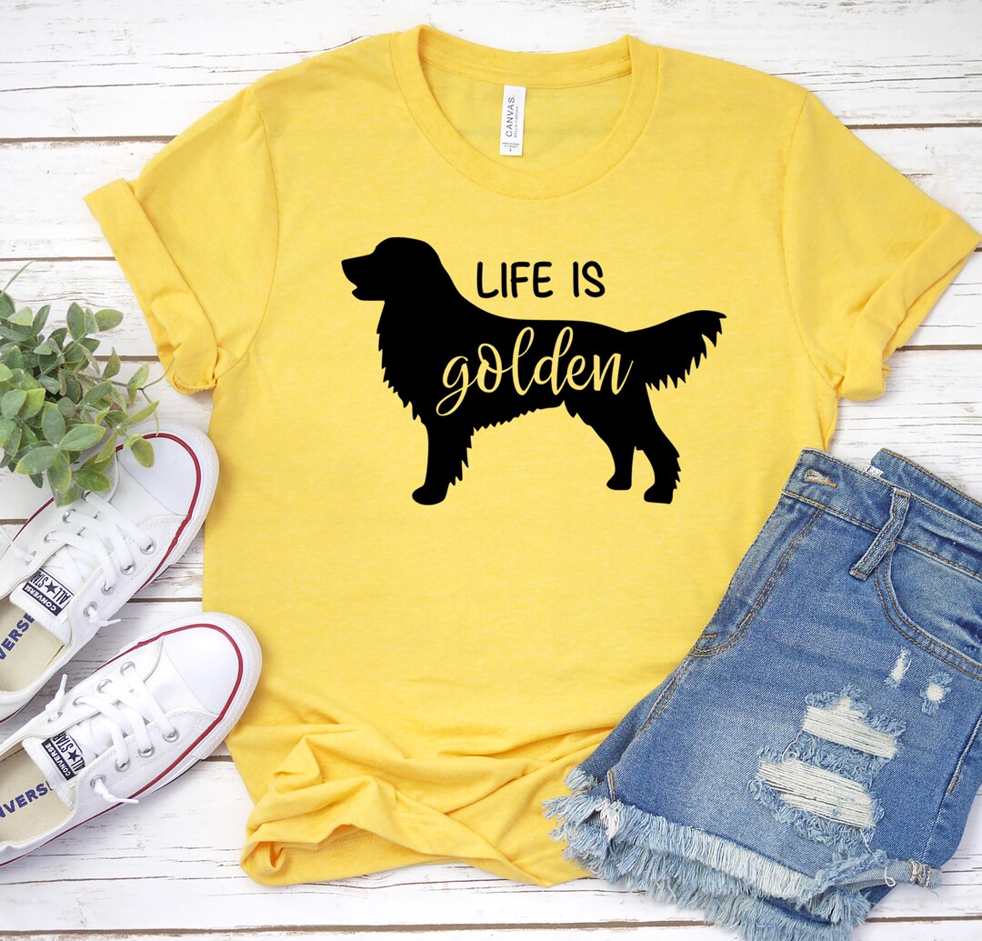 Life is Golden Shirt, Golden Retriever Shirt, Golden Retriever MOM, Dog ...