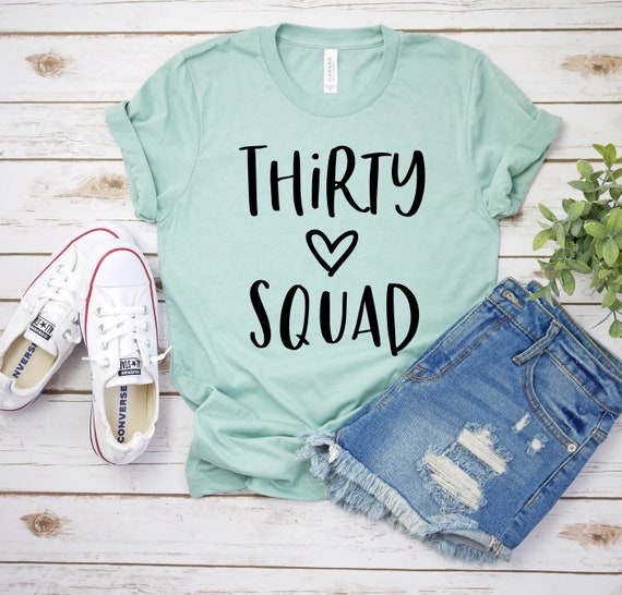 Thirty Squad Shirt 30th Birthday Shirt 30th Birthday Tee | Etsy