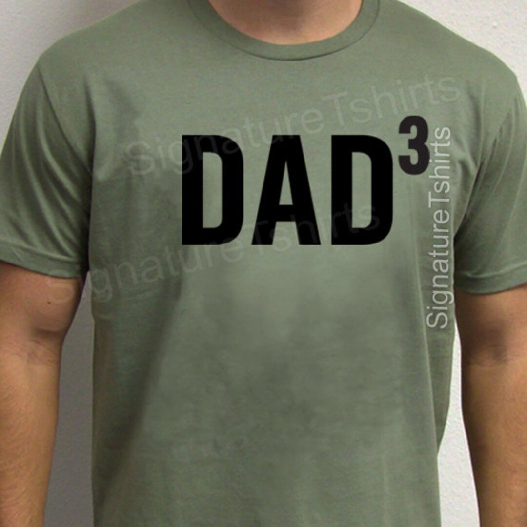 DAD 3 Mens T Shirt Tshirt for New Dad Awesome Dad Present Funny T Shirt ...
