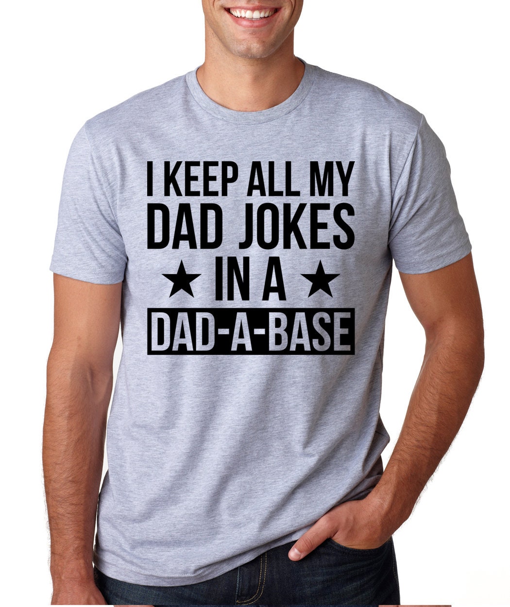 I keep All My Dad Jokes In A Dad A Base Shirt Funny Shirt | Etsy