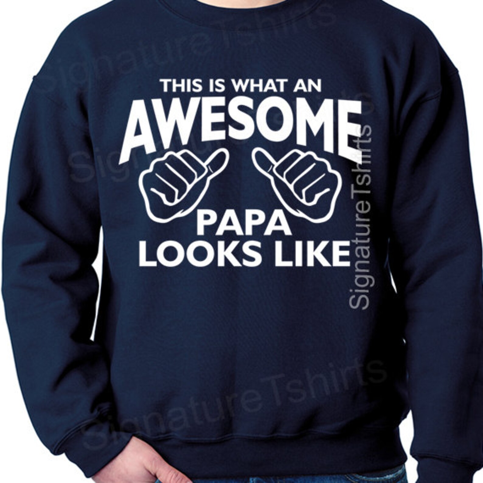 Gift for Papa, This is What an Awesome PAPA Looks Like, Mens Sweatshirt ...