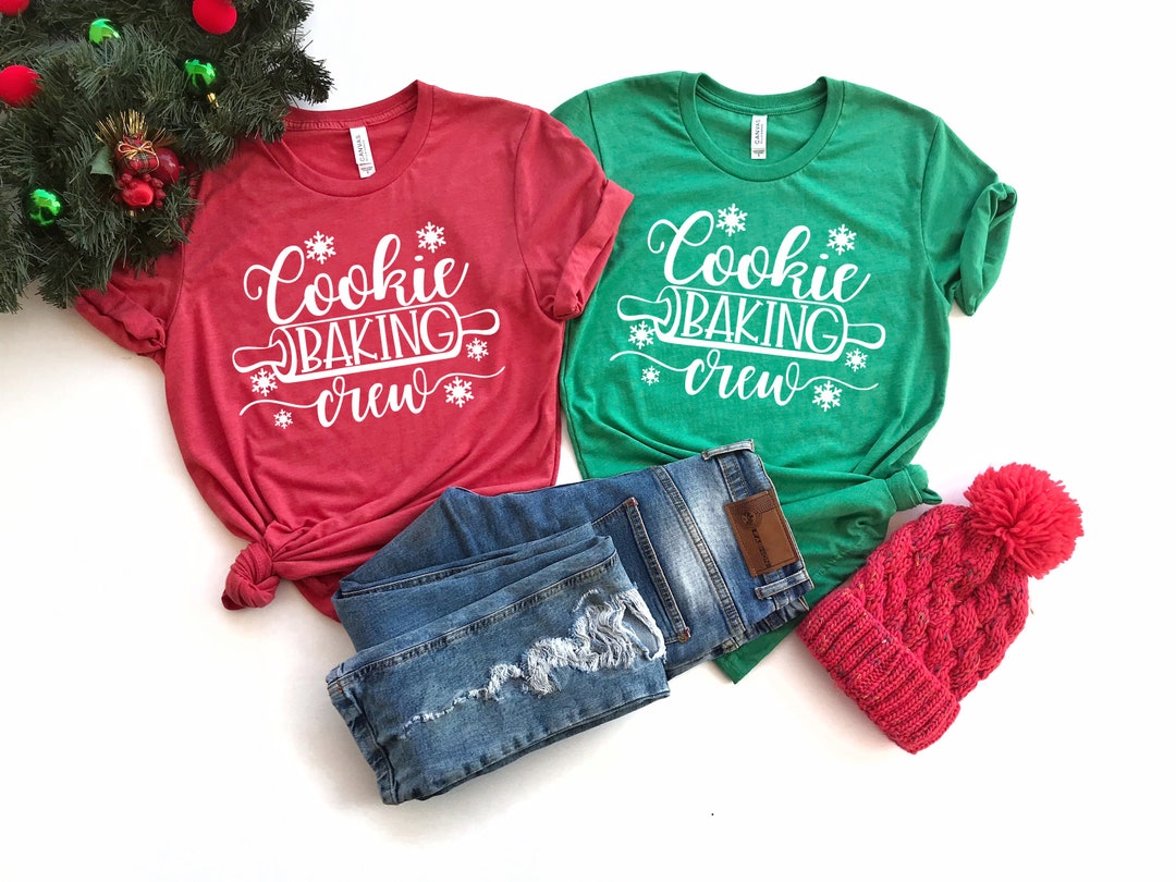Christmas Baking Shirt - Cookie Baking T Shirts - Christmas Baking Crew ...