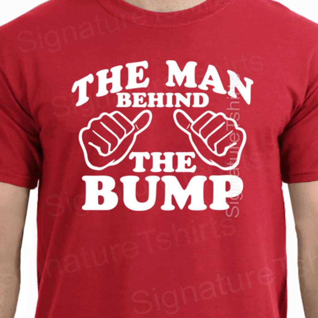Husband Gift the Man Behind the Bump Men's T-shirt Fathers Day Gift ...