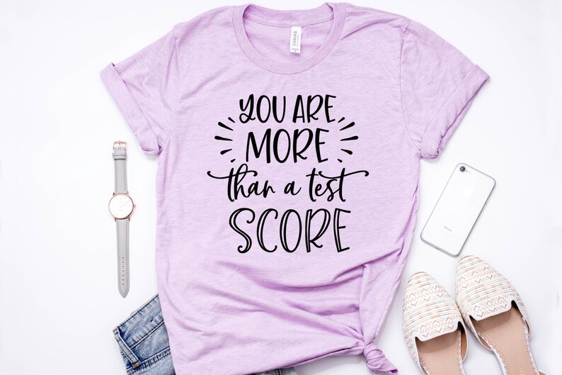 You Are More Than a Test Score, Testing Shirt, Kindergarten Teacher Tee ...