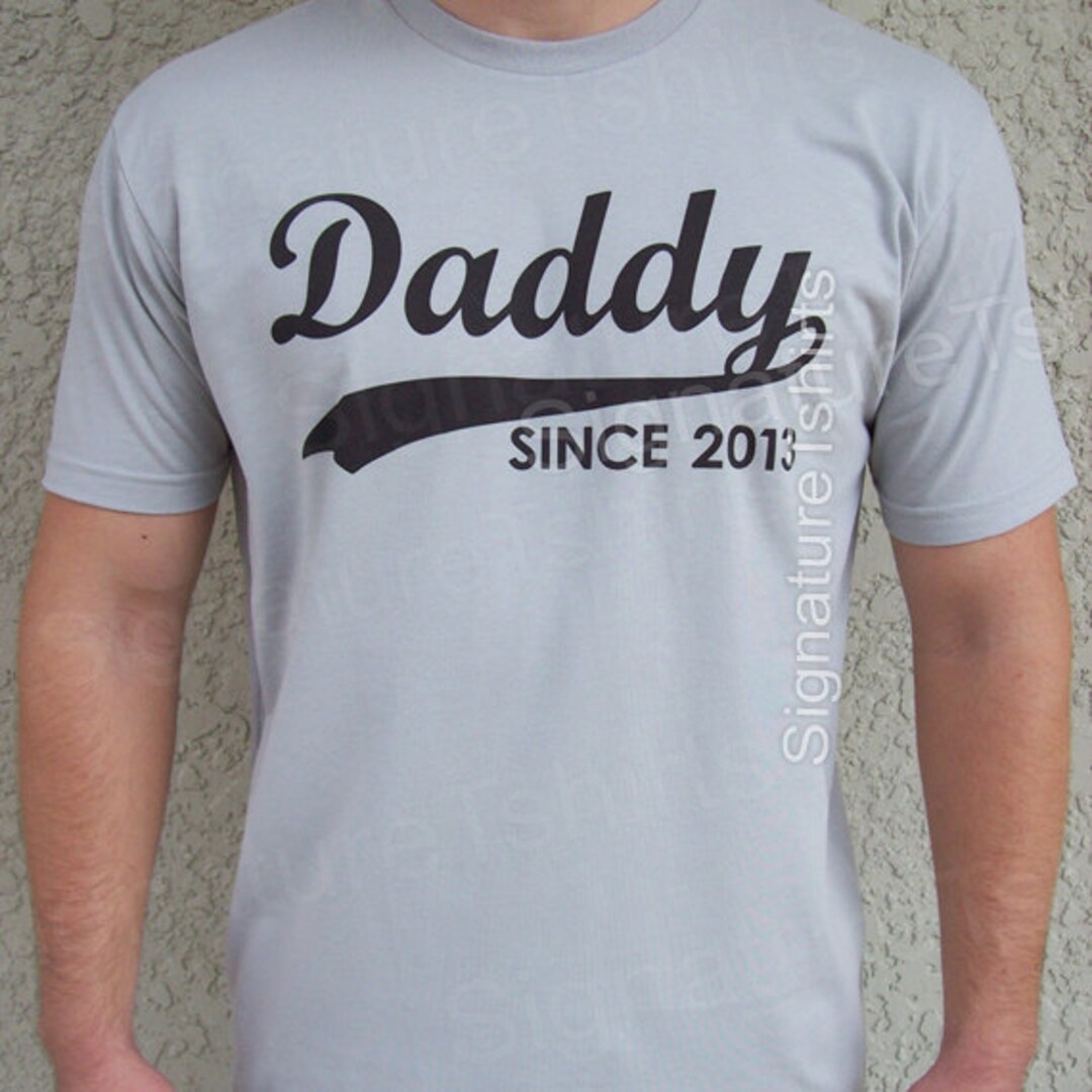 DADDY Since Mens T-shirt Fathers Day Gift for Dad Tshirt Personalized ...