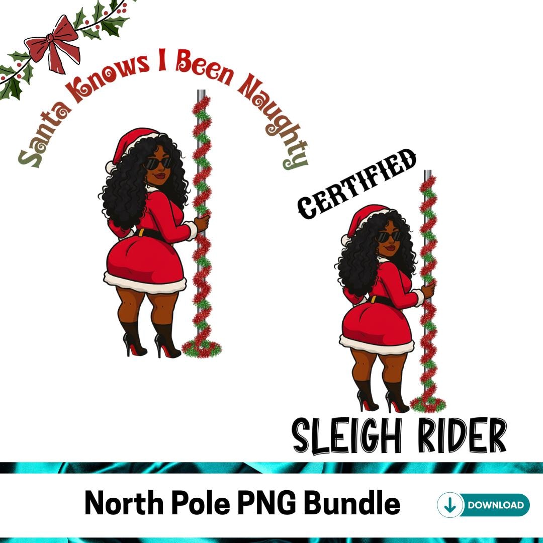 North Pole Baddie PNG Bundle, Santa Naughty Christmas Clipart, Sleigh ...