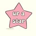 Ur A Star Digital Download Png Cute Trendy Sticker Retro Aesthetic Png ...