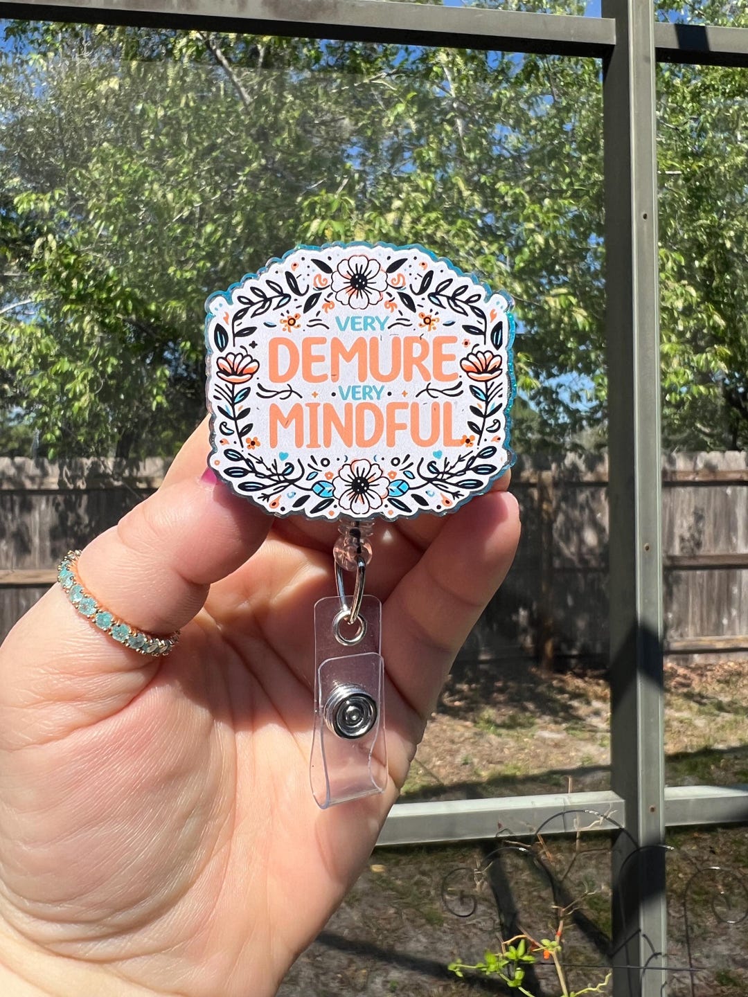 Very Demure, Very Mindful Quote With Flowers. Glitter Retractable Badge ...