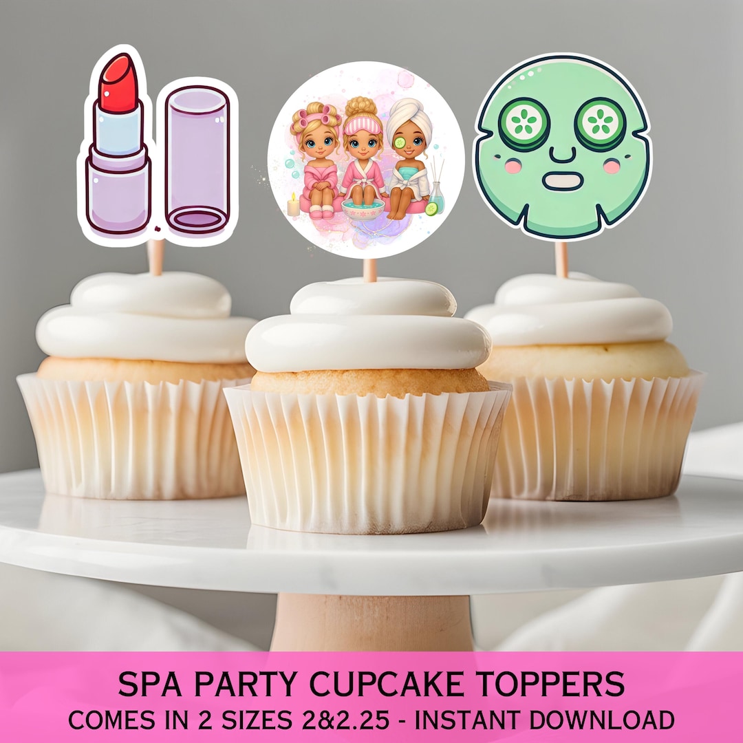 Spa Party Cupcake Toppers, Girl Birthday Decor (PDF) - Etsy