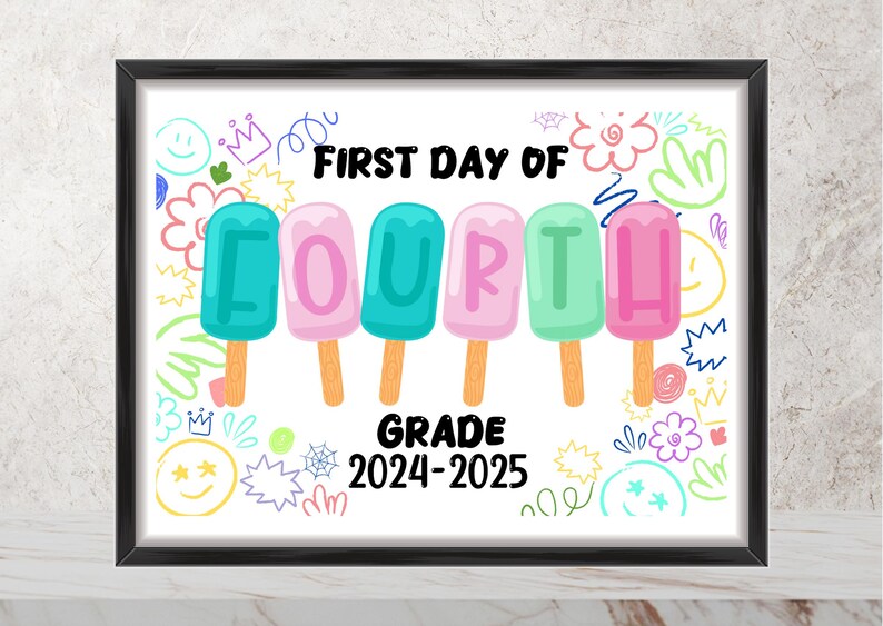 First Day of Fourth Grade - Printable Photo Prop Sign - Back to School ...