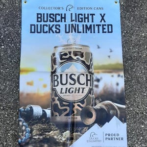 Busch Light Hunting Banner Ducks Unlimited Vinyl New!! Beer Man Cave ...