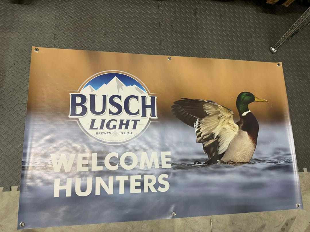 Busch Light “welcome Hunters” Banner – 3x5 Ft – Heavy Vinyl – Duck ...