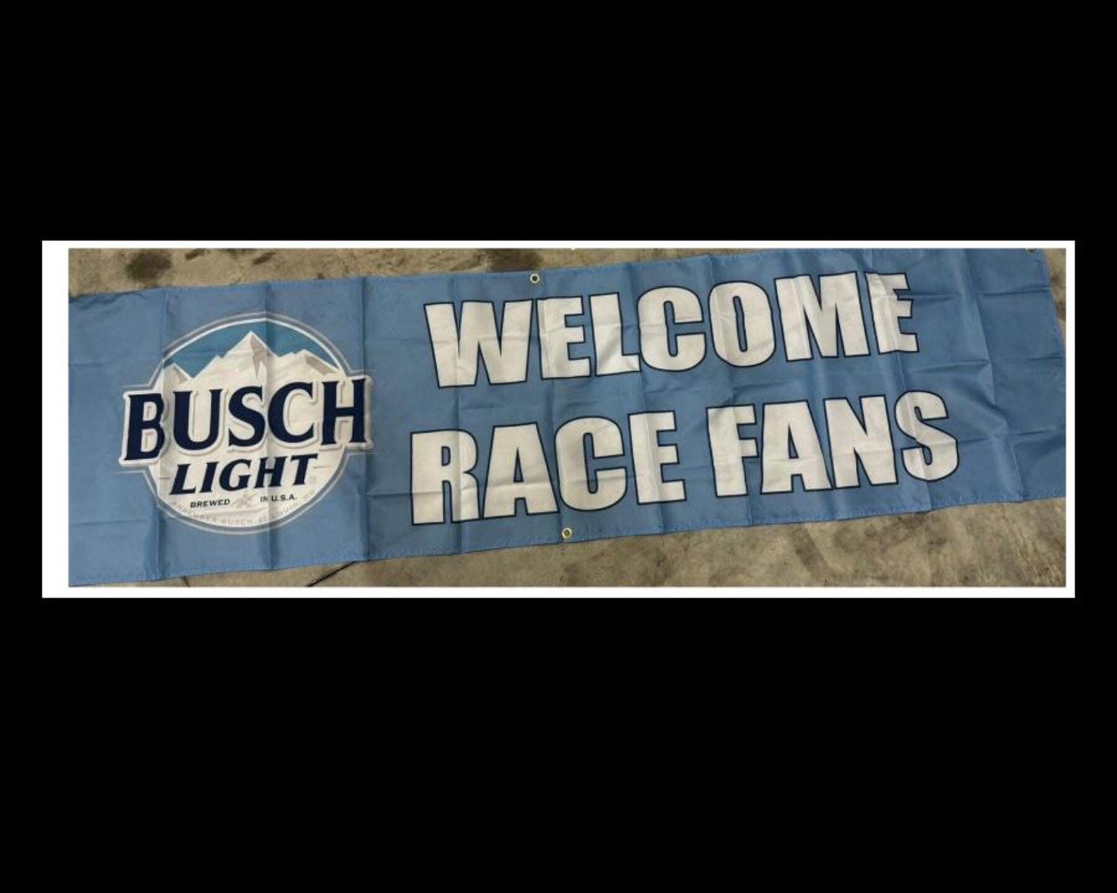 Busch Light 'welcome Race Fans' Banner - 2'x8' - for Race Day & Events ...