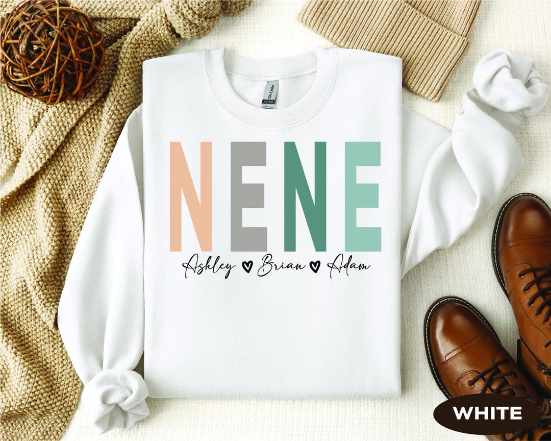 Personalized Nene Sweatshirt With Kids Grandkids Names, Nene Sweatshirt ...