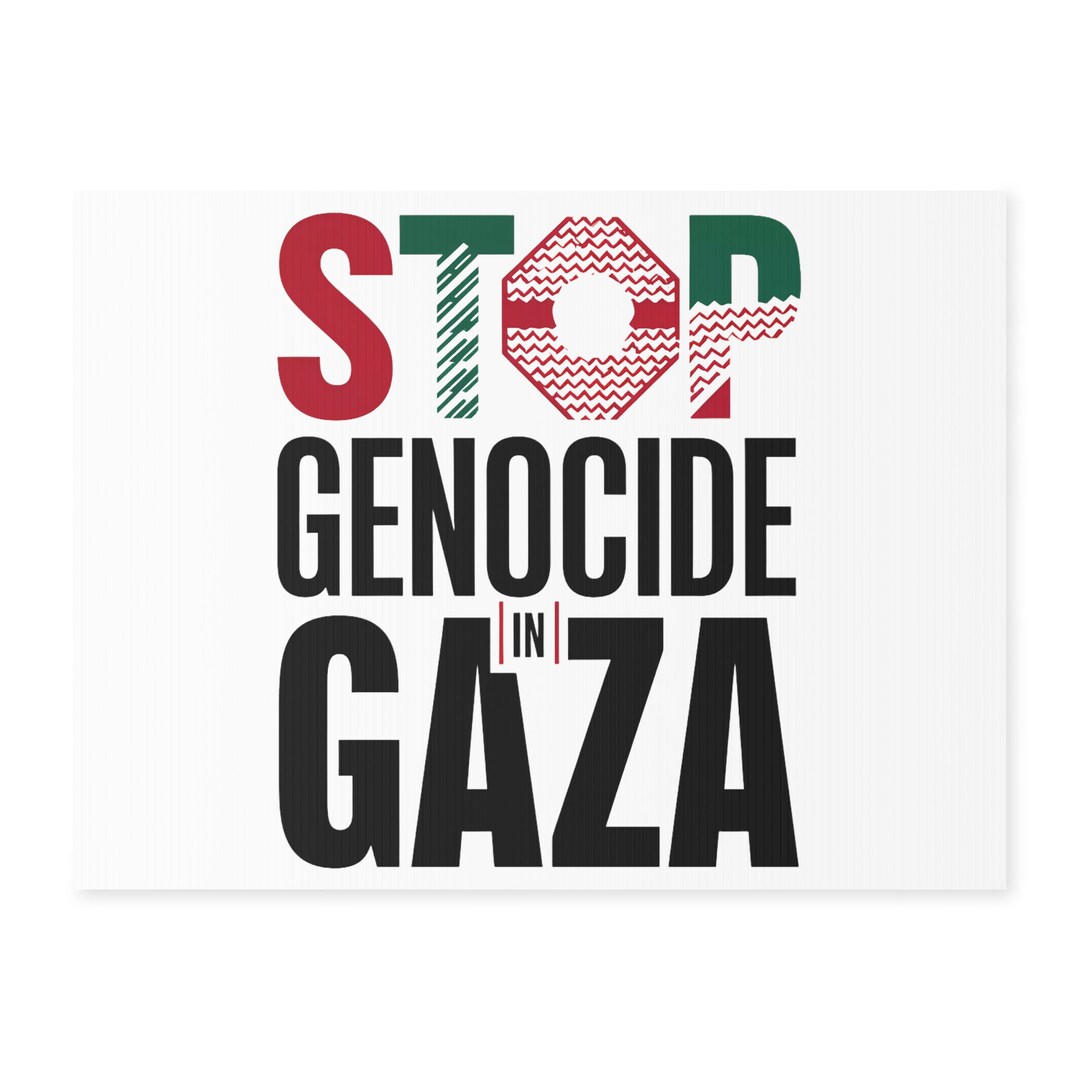 Stop Genocide in Gaza Yard Sign Palestine Solidarity Yard Display - Etsy