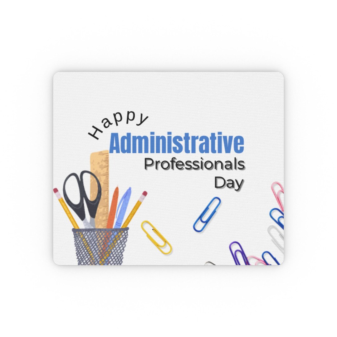 Happy Administrative Professionals Day Mouse Pad, Office Desk Accessory ...