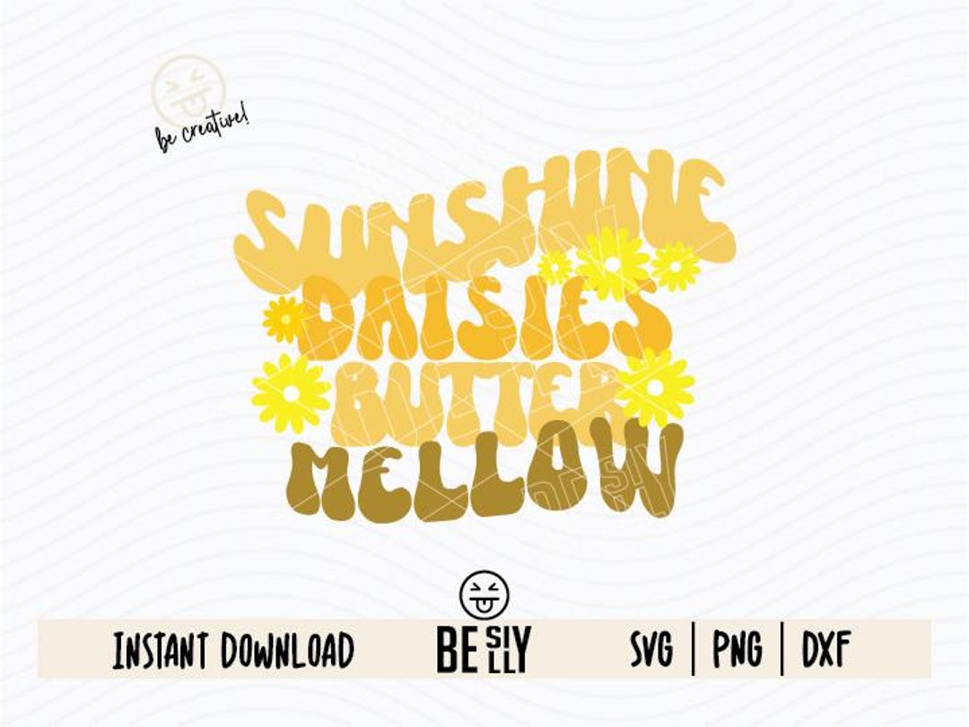 Sunshine Daisies Butter Mellow SVG File, Boho Retro SVG, for Silhouette ...