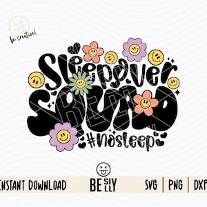 Sleepover Squad SVG, Smiley Face SVG, Groovy Retro Happy Face Svg ...