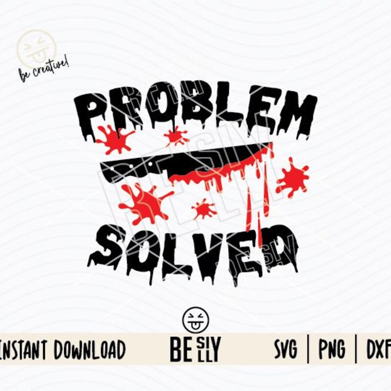 Problem Solved Svg - Etsy