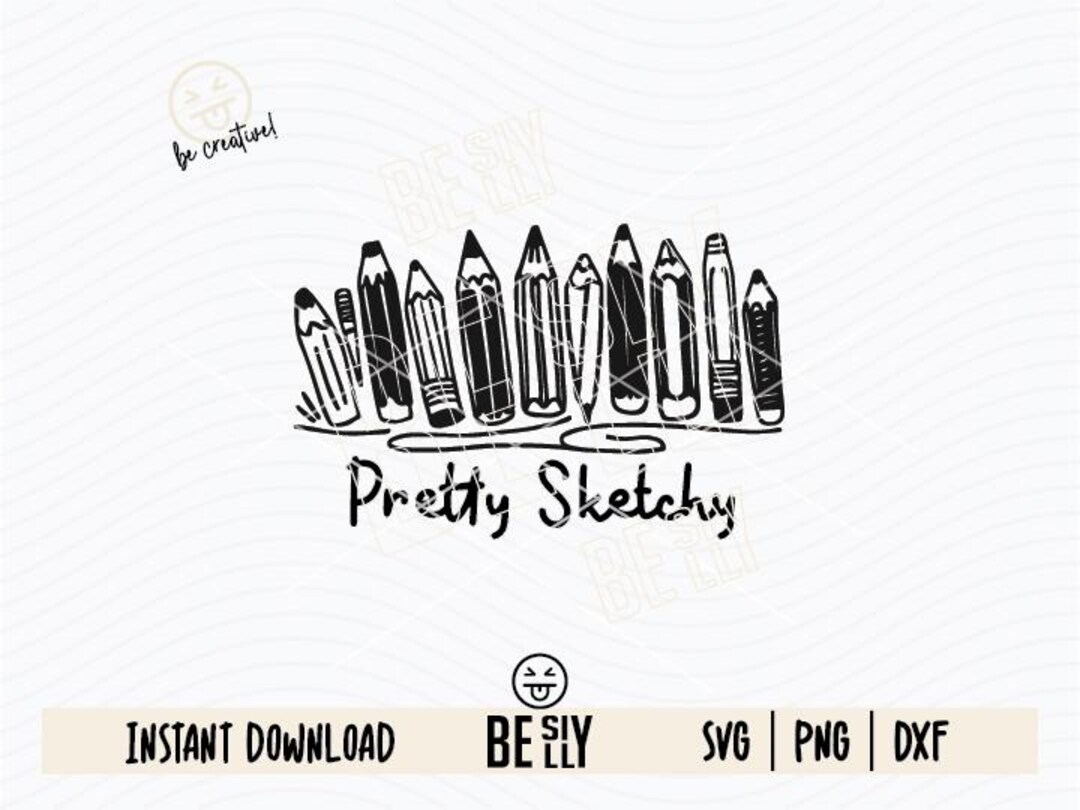 Pretty Sketchy Svg, Teacher Svg, Artist Svg, Pencils Svg, Sketching Svg ...
