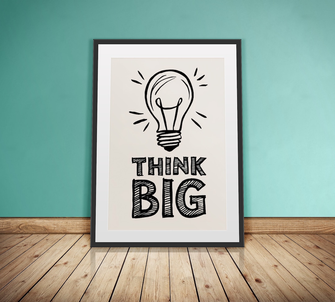 Think Big Motivational Poster Minimalistic Home Decor Funny Wall Art ...