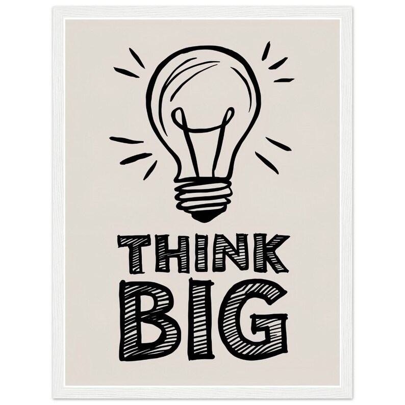 Think Big Motivational Poster Minimalistic Home Decor Funny Wall Art ...
