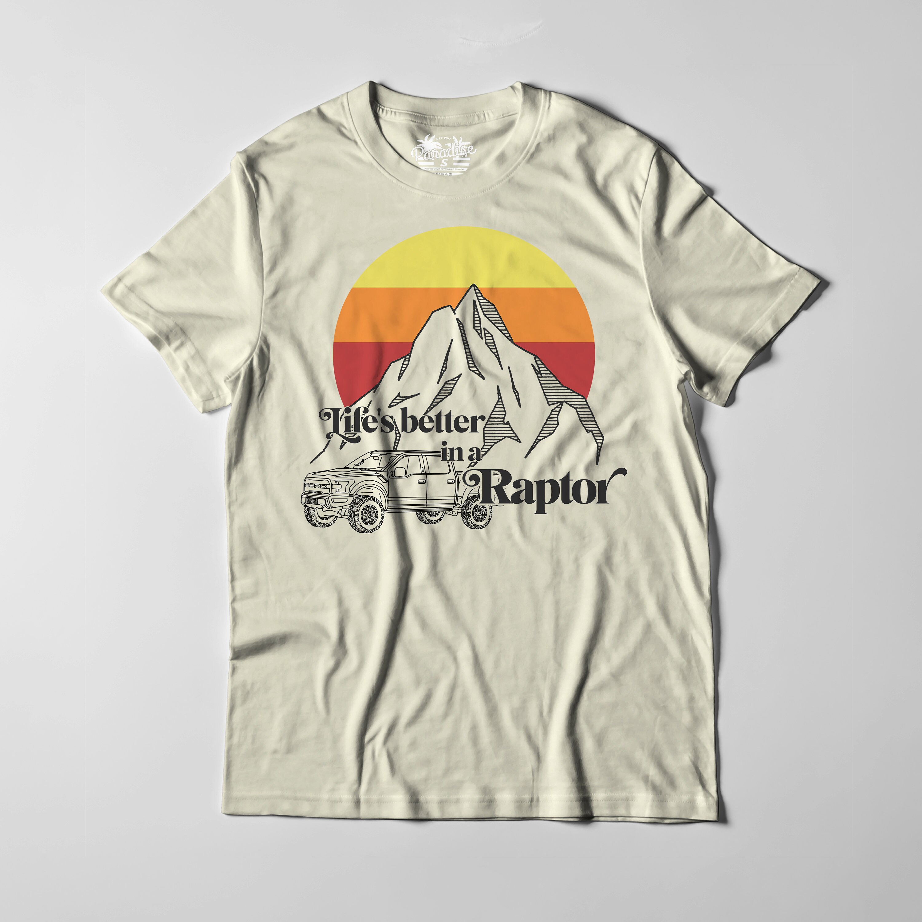 Ford F-150 Raptor Shirt Life's Better Ford SVT Raptor Off-road ...