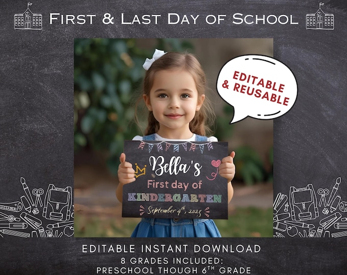 EDITABLE First Day of School Sign, Printable First Day of School Sign ...