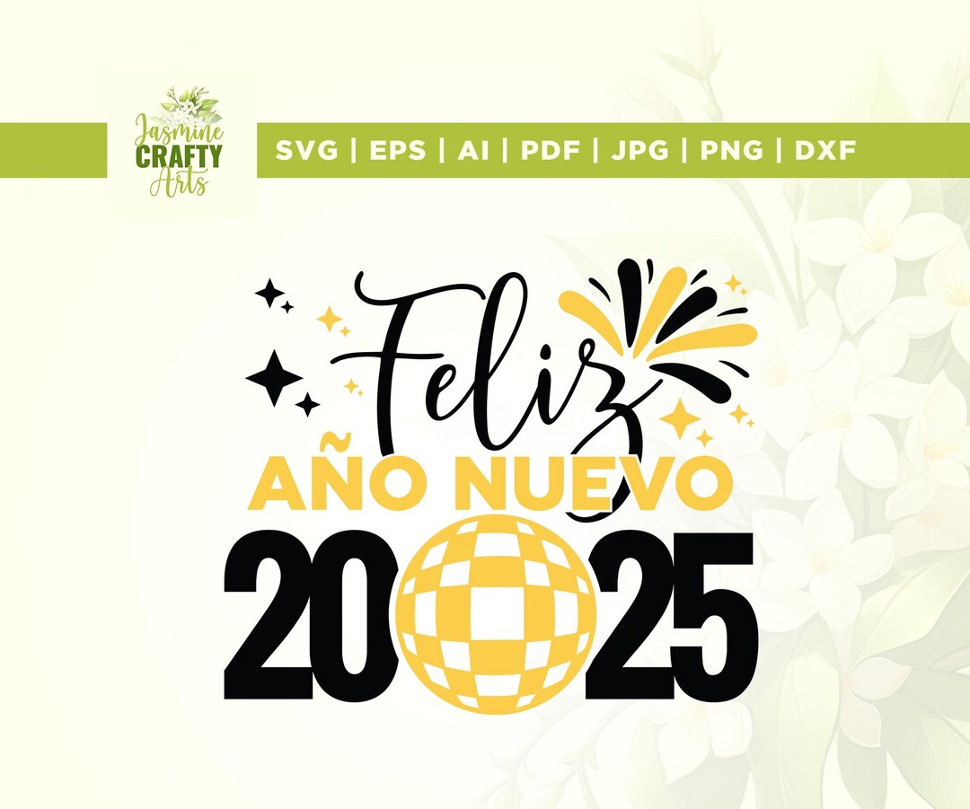 Feliz Ano Nuevo 2025 Svg, Happy New Year 2025 Svg, Cricut, Sublimation ...