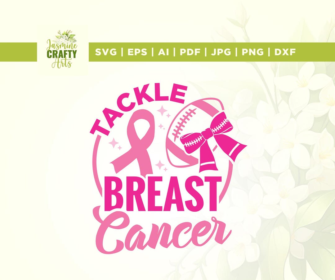 Tackle Breast Cancer Svg, Tackle Breast Cancer Football Svg, Cricut ...