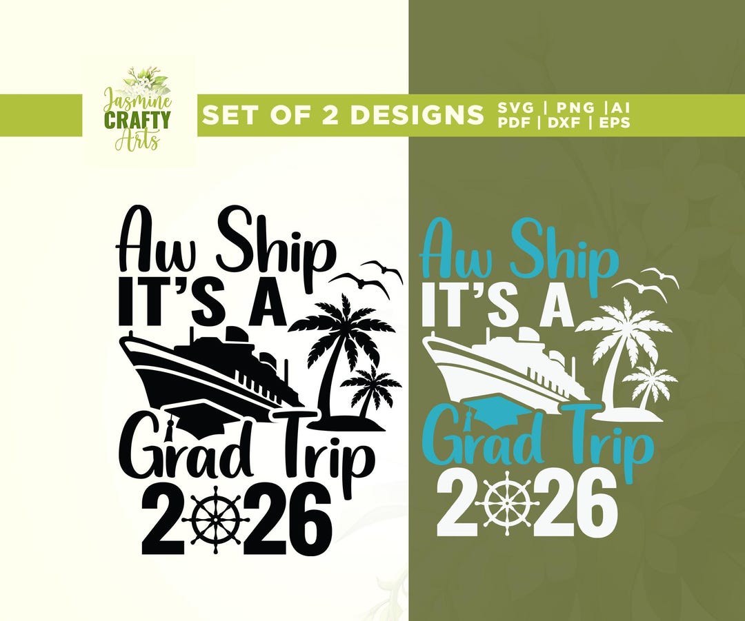 Aw Ship It's a Grad Trip 2026 Svg, Trip 2026 Tshirt Svg, Cricut ...