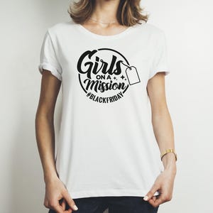 Girls on A Mission Black Friday Svg, Cricut, Sublimation, Girls on A ...