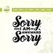Sorry I'm Awkward Sorry Svg, Sorry Svg, Cricut, Sublimation, Awkward ...