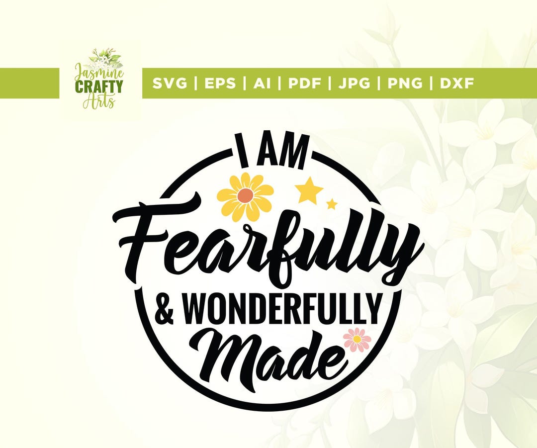 I Am Fearfully & Wonderfully Made Svg, Kids Jesus Svg, Sublimation ...